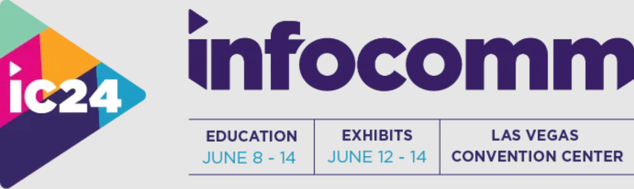 InfoComm 2024: Discover the Future of AV Tech & Innovation